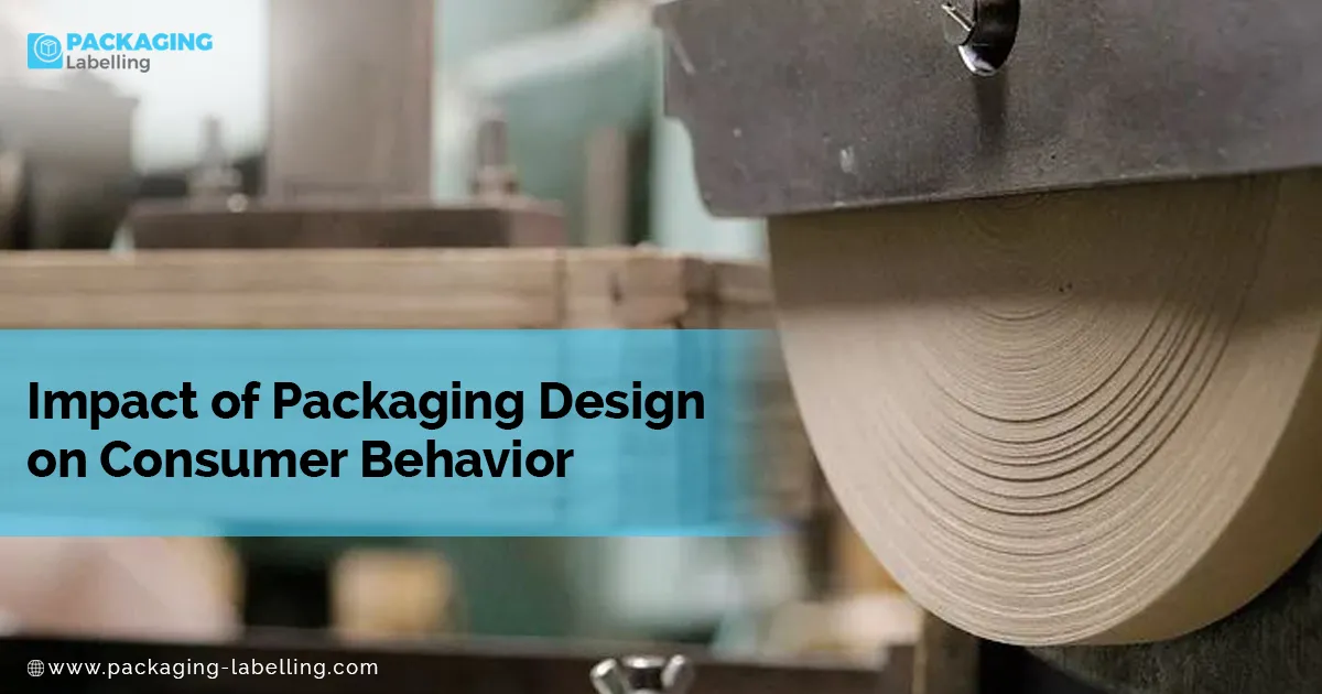 Impact of Packaging Design on Consumer Behavior