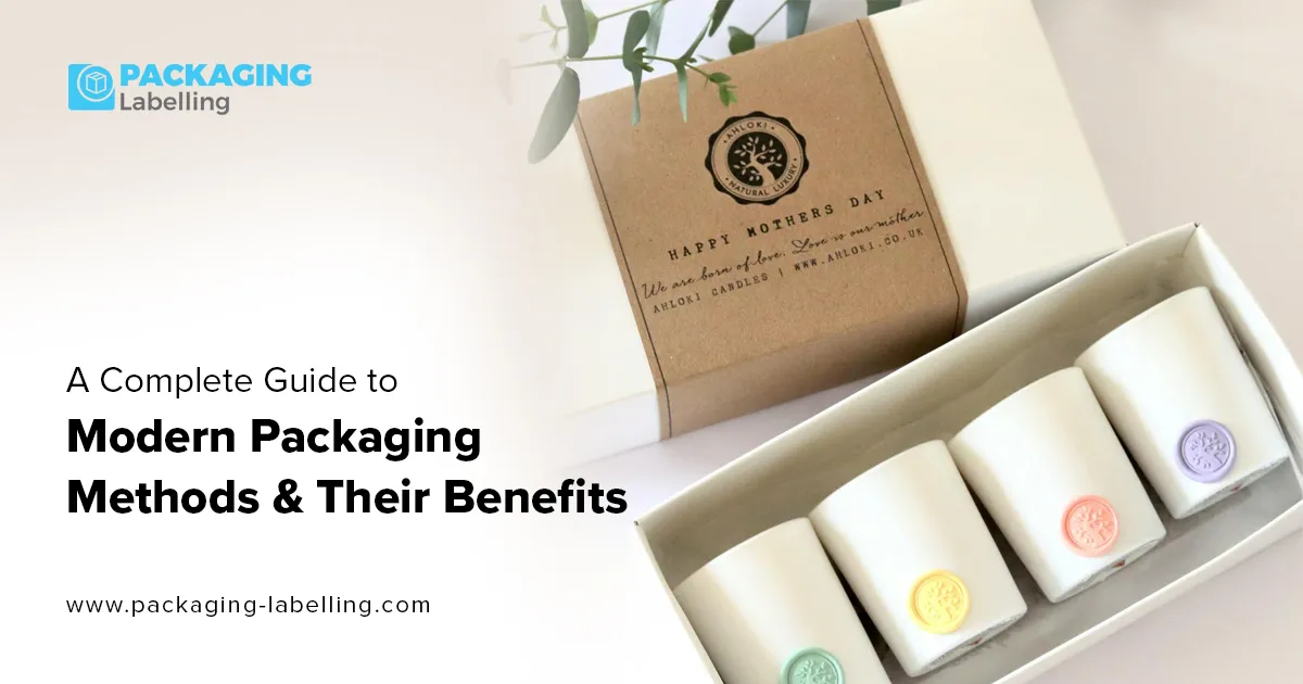 Modern Packaging Methods: Benefits & Industry Impact